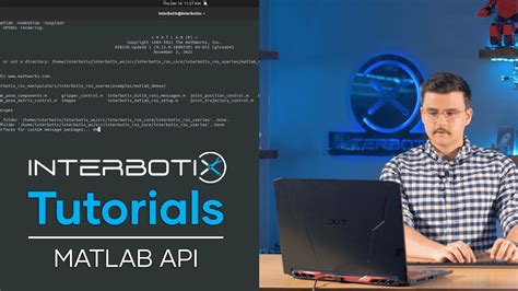 Interbotix Tutorials X Series Arms Working With The Interbotix Matlab Ros Api Youtube