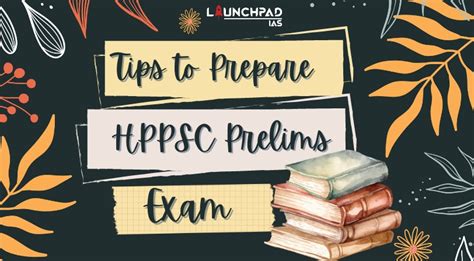Tips For Preparing HPPSC Prelims Exam LaunchPad IAS