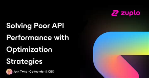 Solving Poor Api Performance Issues Tips For Developers Zuplo Learning Center