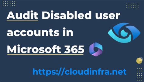 Audit Disabled User Accounts In Microsoft 365