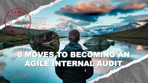 8 Moves To Becoming An Agile Internal Audit Pptx