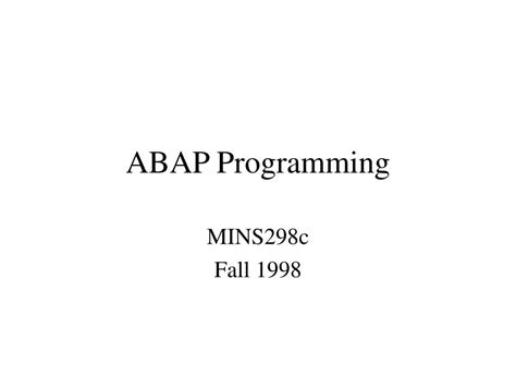 Ppt Abap Programming Powerpoint Presentation Free Download Id1305373