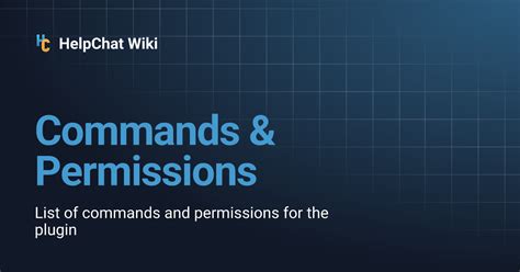 Commands And Permissions Helpchat Wiki