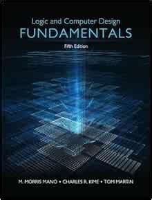 Logic Computer Design Fundamentals Computer Science Books Amazon