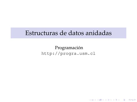 Estructuras De Datos Anidadas