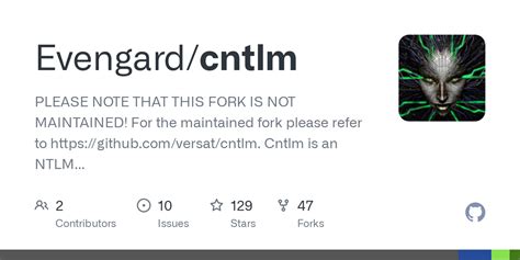 GitHub Evengard Cntlm PLEASE NOTE THAT THIS FORK IS NOT MAINTAINED For The Maintained Fork