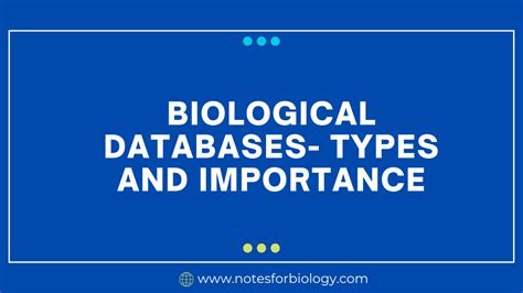 Biological Databases Types And Importance Best Biology Notes