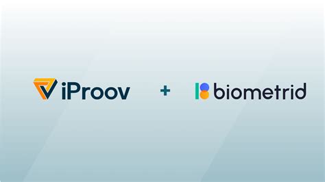 Iproov And Biometrid Partner To Deliver Secure And Seamless Digital