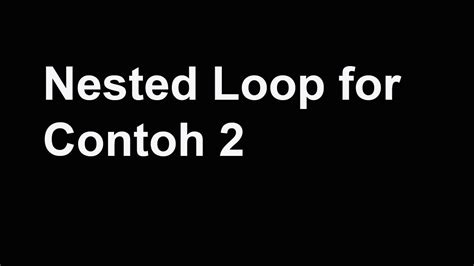 Contoh Nested For Loop Di Matlab Youtube