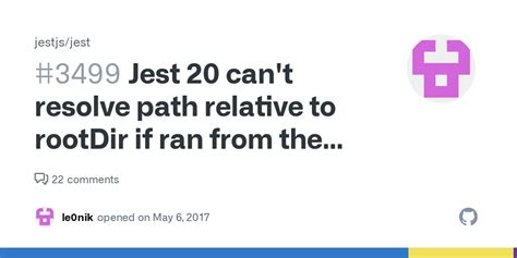 Jest 20 Cant Resolve Path Relative To Rootdir If Ran From The Project