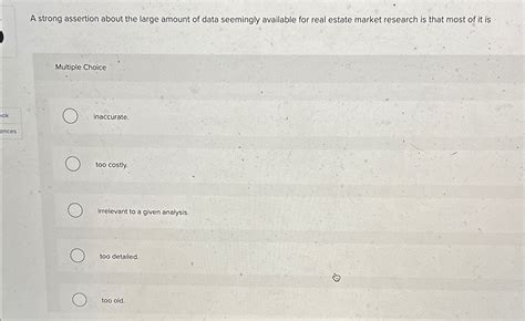 Solved A Strong Assertion About The Large Amount Of Data