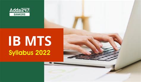 Ib Mts Syllabus And Exam Pattern 2022
