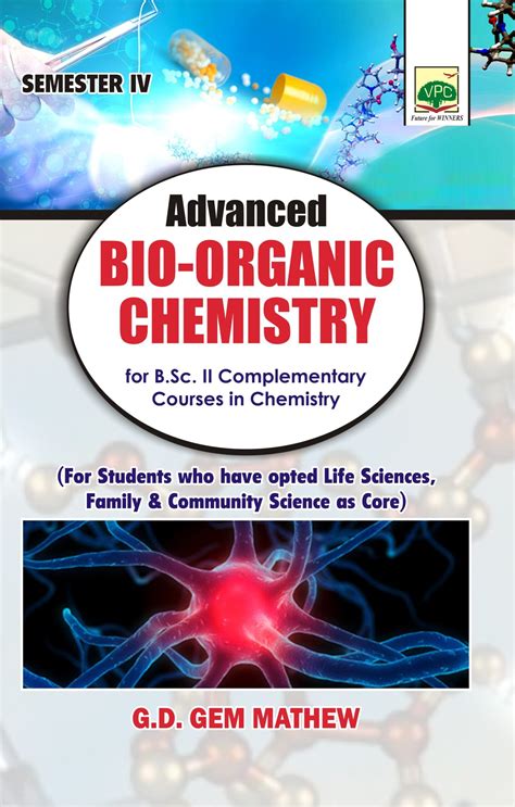 Advanced Bio Organic Chemistry Vishal Publishing Co