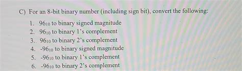 Solved C For An 8 Bit Binary Number Including Sign Bit