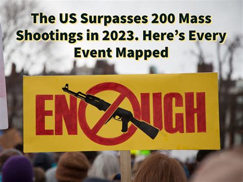 The Us Surpasses 200 Mass Shootings In 2023 Heres Every Event Mapped By Morristown Minute