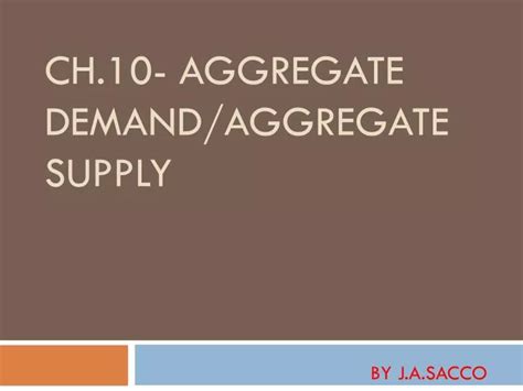 PPT Ch 10 Aggregate Demand Aggregate Supply PowerPoint Presentation ID 2235424