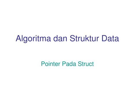 PPT Algoritma Dan Struktur Data PowerPoint Presentation Free