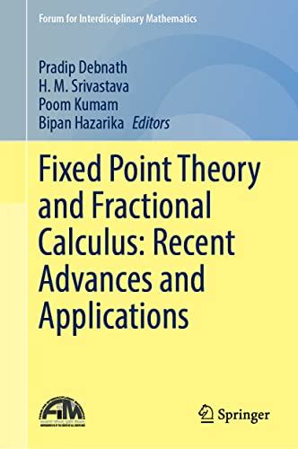 Fixed Point Theory And Fractional Calculus Recent Advances And Applications By Hm Srivastava