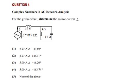 Solved Complex Numbers In Ac Network Analysis For The Given