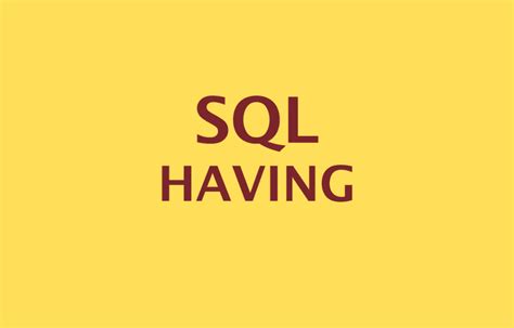 Sử Dụng Mệnh đề Having Trong Sql Datalinksvn