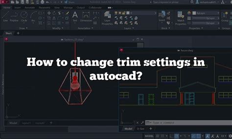 How To Change Trim Settings In Autocad Answer