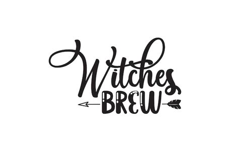 Premium Vector Witches Brew Vector File