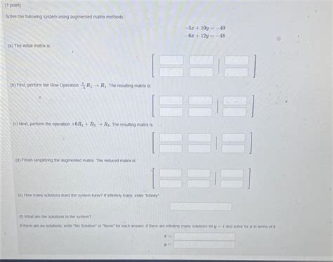 solved solve the following system using augmented matrix