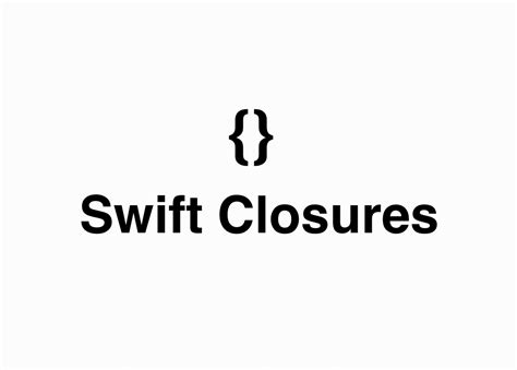 understanding swift closures check if you miss something about… by vitaly batrakov medium