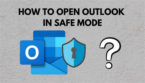 How To Open Outlook In Safe Mode Launch Without Any Error