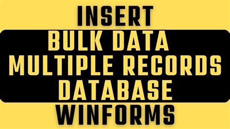 Insert Multiple Rows Bulk Records From Datagridview Youtube