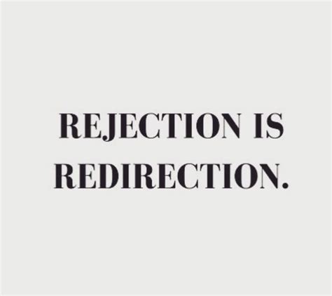 Rejection Is Redirection Agree Christopher Hummel 249 Comments