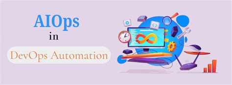 Devtechtoday On Linkedin Aiops In Devops Automation Enhancing Efficiency And Speed