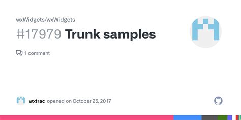 Trunk Samples · Issue 17979 · Wxwidgetswxwidgets · Github