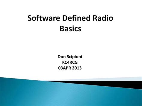 Ppt Software Defined Radio Basics Powerpoint Presentation Free Download Id3031013