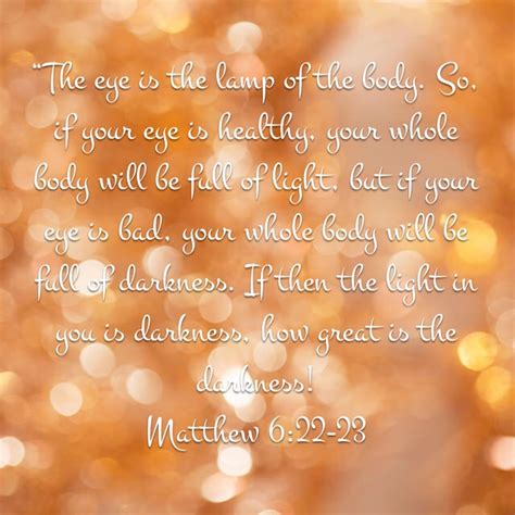 Matteus 6 22 23 Matthew 6 22 23 Message Meaning Reflection