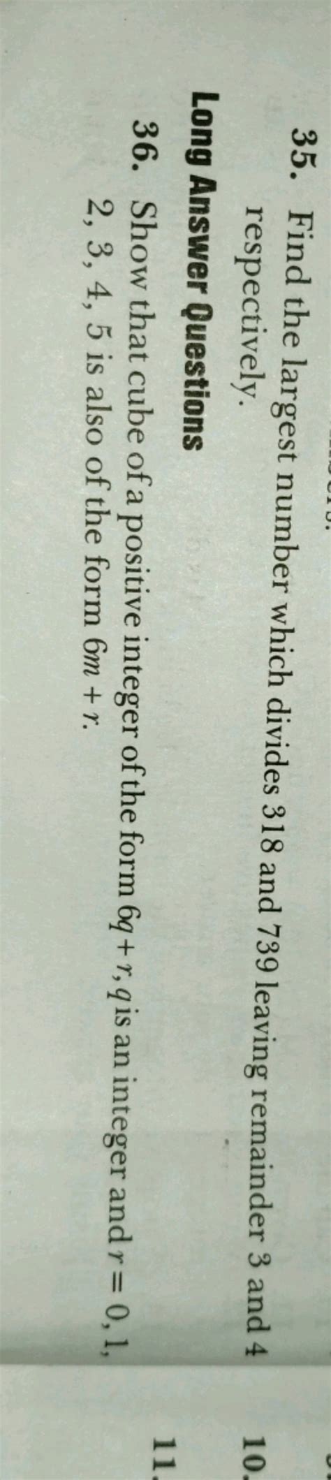 Find The Largest Number Which Divides 318 And 739 Leaving Remainder 3 And