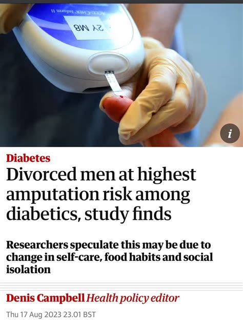 Kiran Sodha On Linkedin ‘divorced Men At Highest Amputation Risk Among Diabetics 🤔 Why… 11
