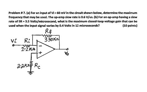 Solved Problem 7 A For An Input Of Vi 60 Mv In The