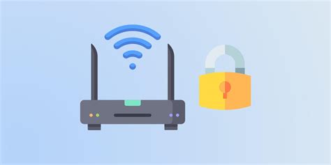 A Guide To Improving Wi Fi Router Security