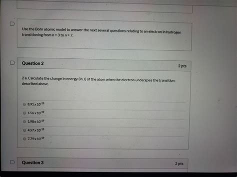 Solved Use The Bohr Atomic Model To Answer The Next Several Chegg