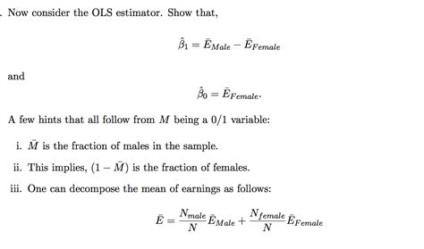 Now Consider The Ols Estimator Show That β 1 Eˉmale