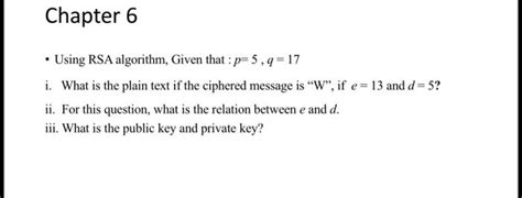 Using Rsa Algorithm Given That P5q17 I What