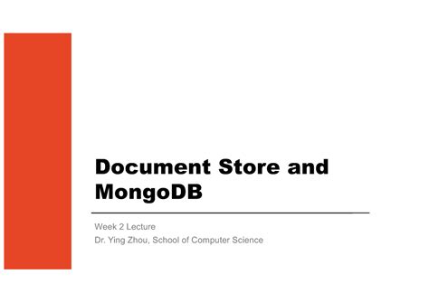 L2 Mongo Db Week 2 Lecture Document Store And Mongodb Week