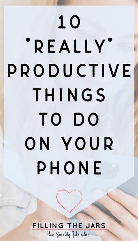 10 Productive Things To Do On Your Phone That Are Actually Intentional