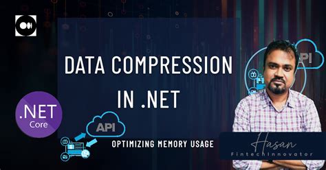 How To Implement Data Compression In Net Webapi For Efficient Large