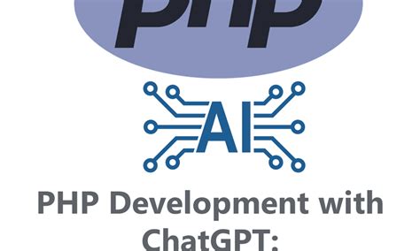 Online Course Php Development With Chatgpt Practical Web Development
