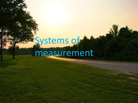 PPT Systems Of Measurement PowerPoint Presentation Free Download ID