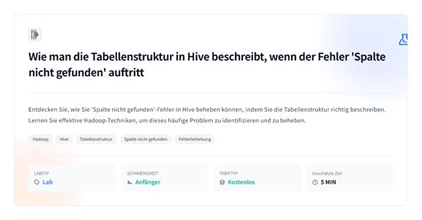 Wie Man Die Tabellenstruktur In Hive Beschreibt Wenn Der Fehler Spalte Nicht Gefunden