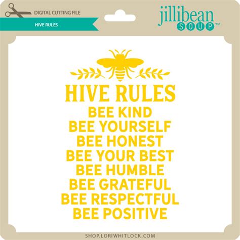 Hive Rules Lori Whitlocks Svg Shop