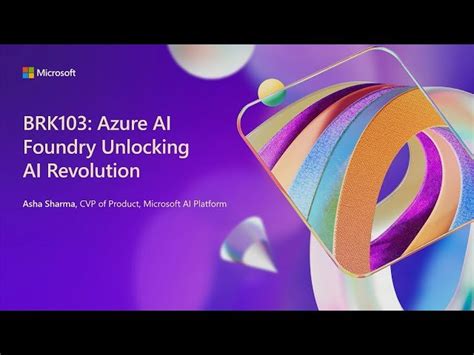 Free Video Azure Ai Foundry Unlocking The Ai Revolution Session 103 From Microsoft Class